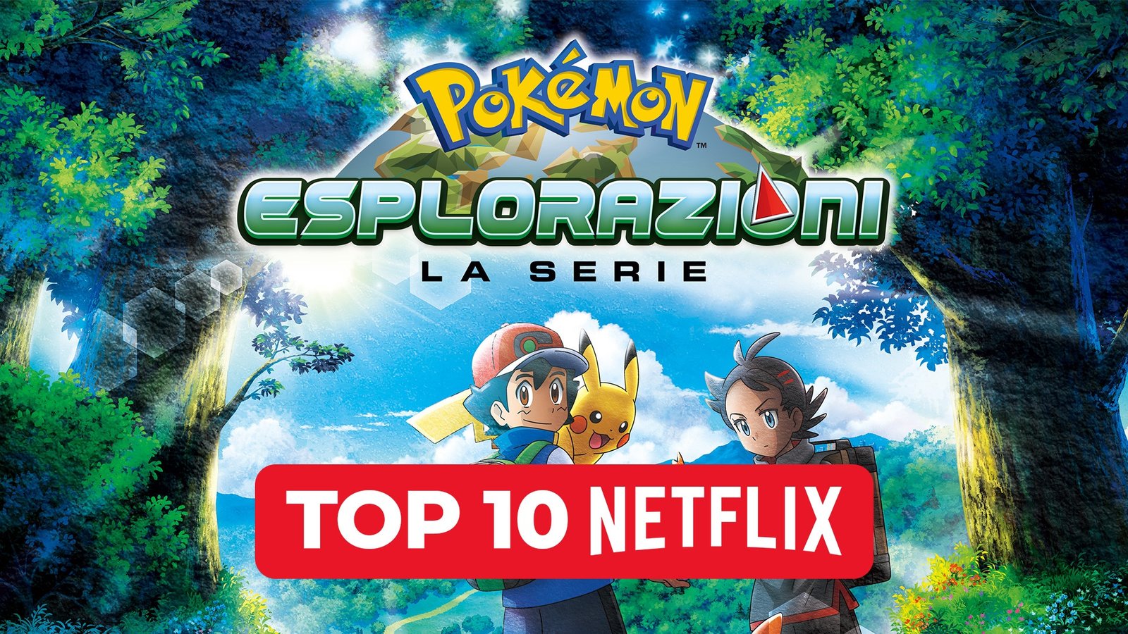 Esplorazioni Pokémon entra in TOP 10 più visti su Netflix Italia!