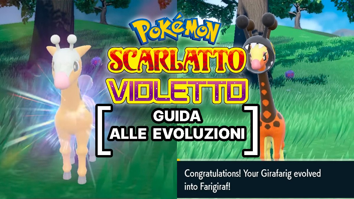 [GUIDA] Pokémon Scarlatto e Violetto, i nuovi metodi evolutivi